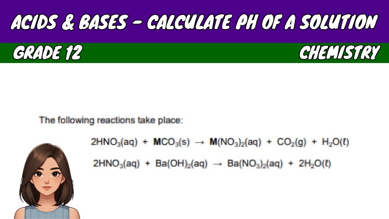 Acids and Bases - Calculate pH of Solution (Grade 12 Chemistry) - YouTube
