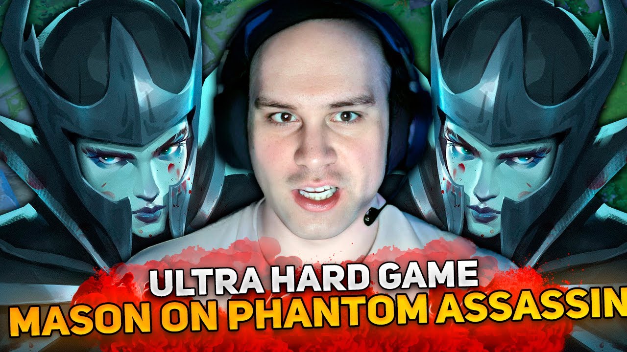 ULTRA HARD GAME for MASON on PHANTOM ASSASSIN! - YouTube