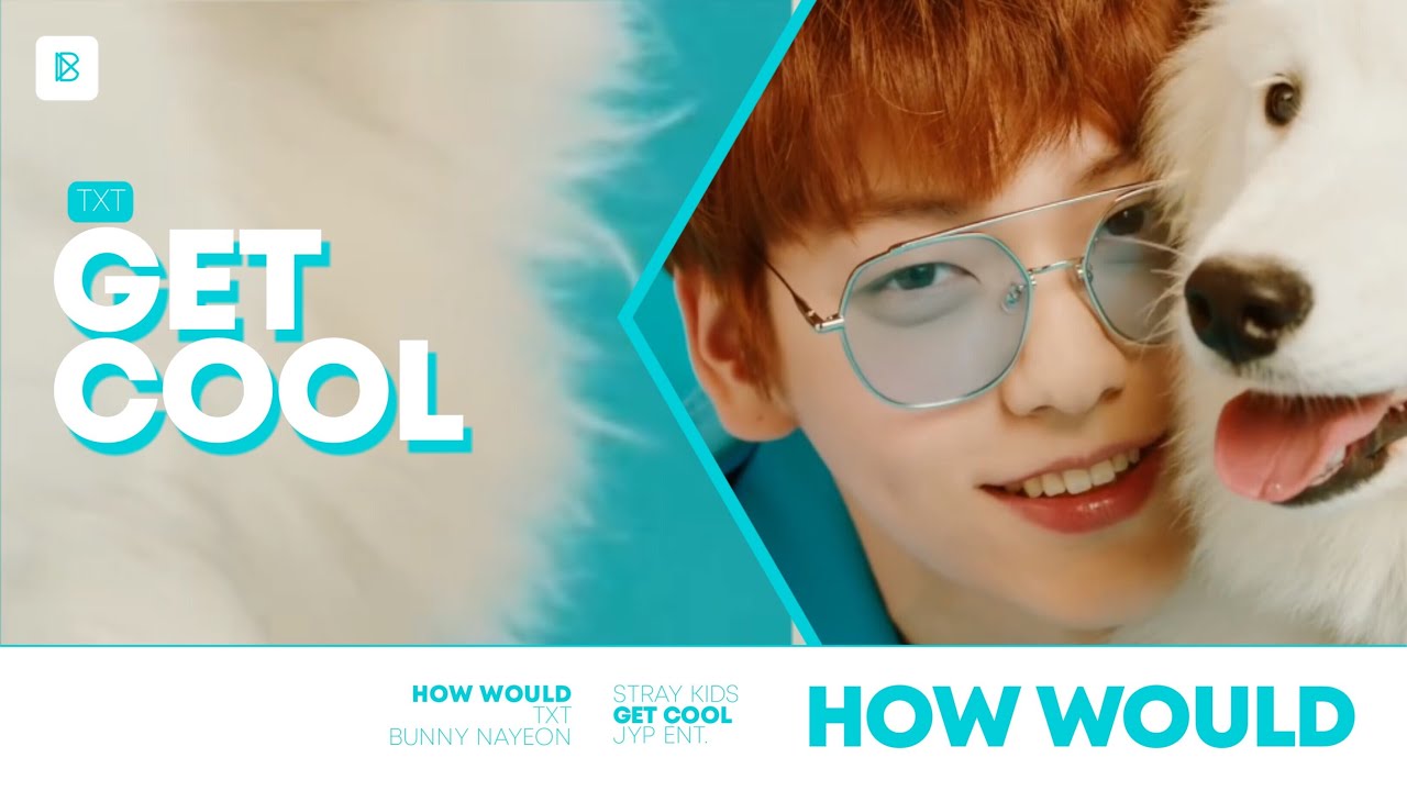 How Would TXT Sing 'GET COOL' by STRAY KIDS | Line Distribution ...