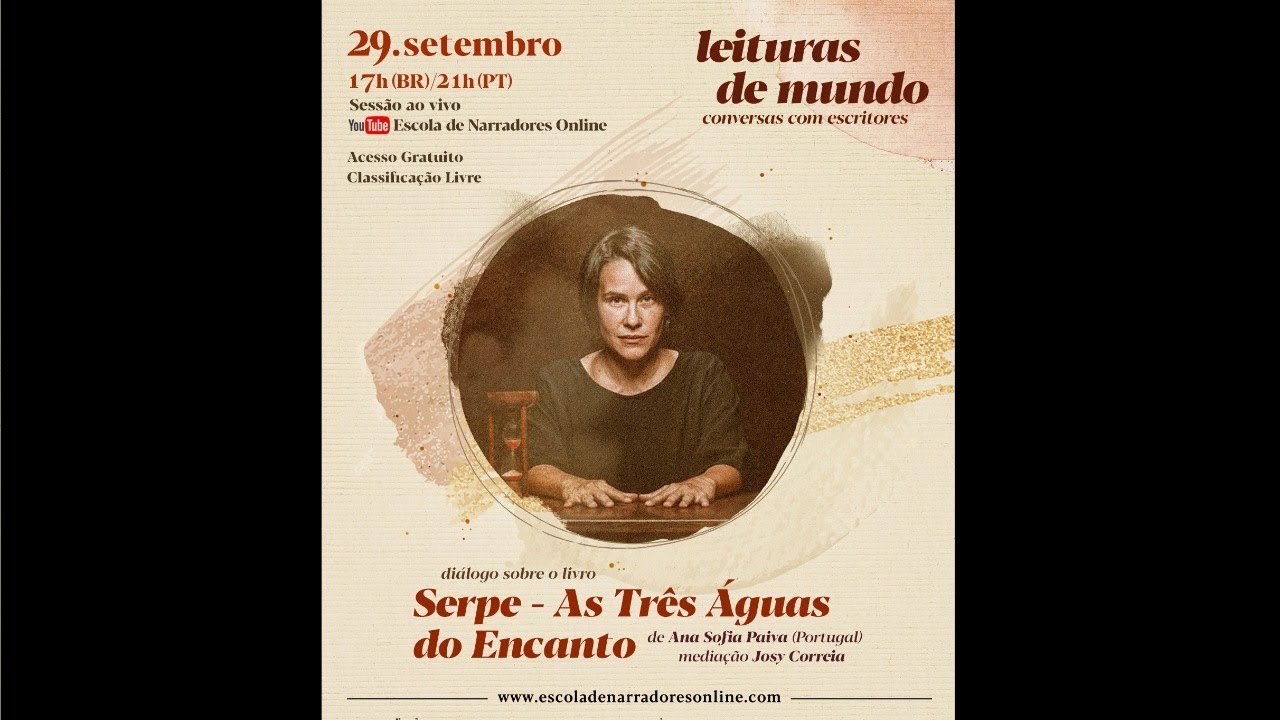 #3 Leituras de Mundo com Ana Sofia Paiva | Serpe - As Três Águas do ...