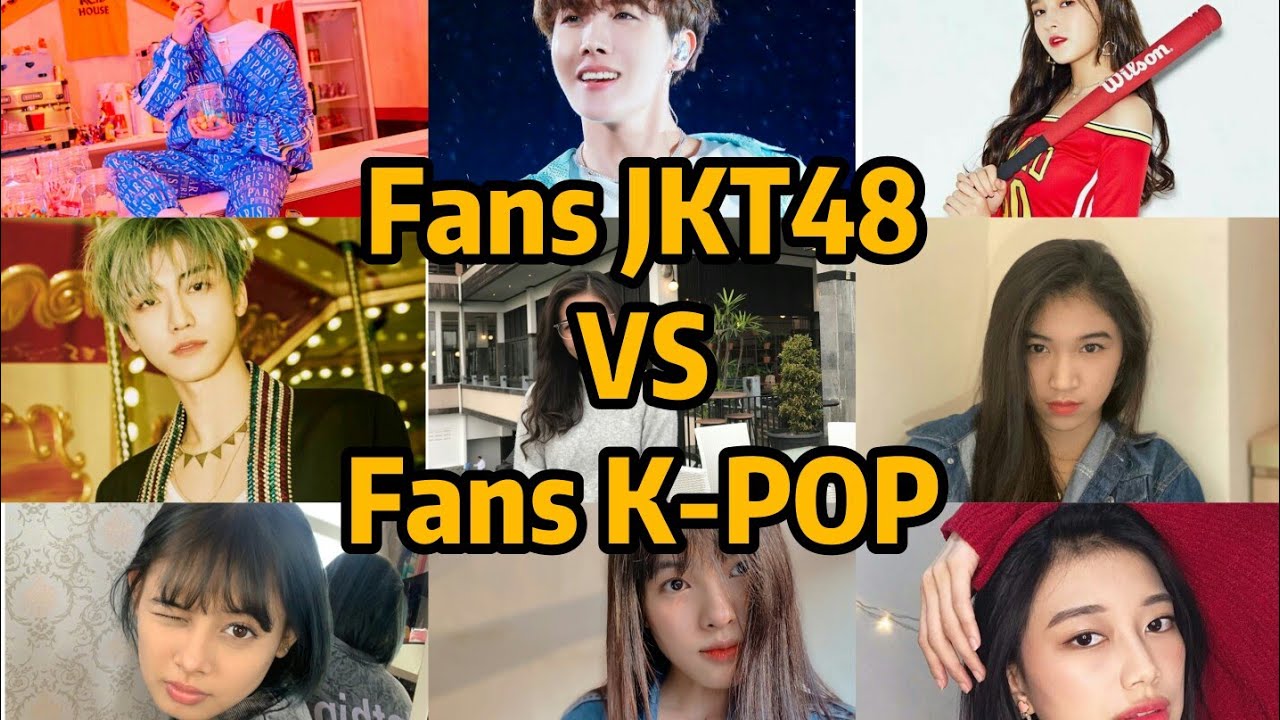 Fans JKT48 VS Fans K-POP - YouTube