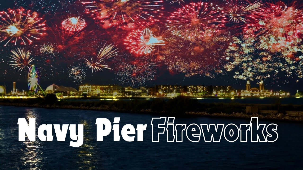 Navy Pier Fireworks - YouTube