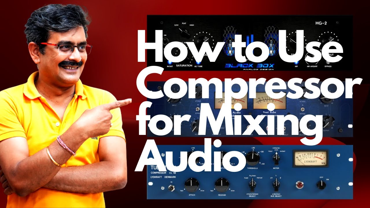 How to Use Compressor for Mixing Audio - YouTube