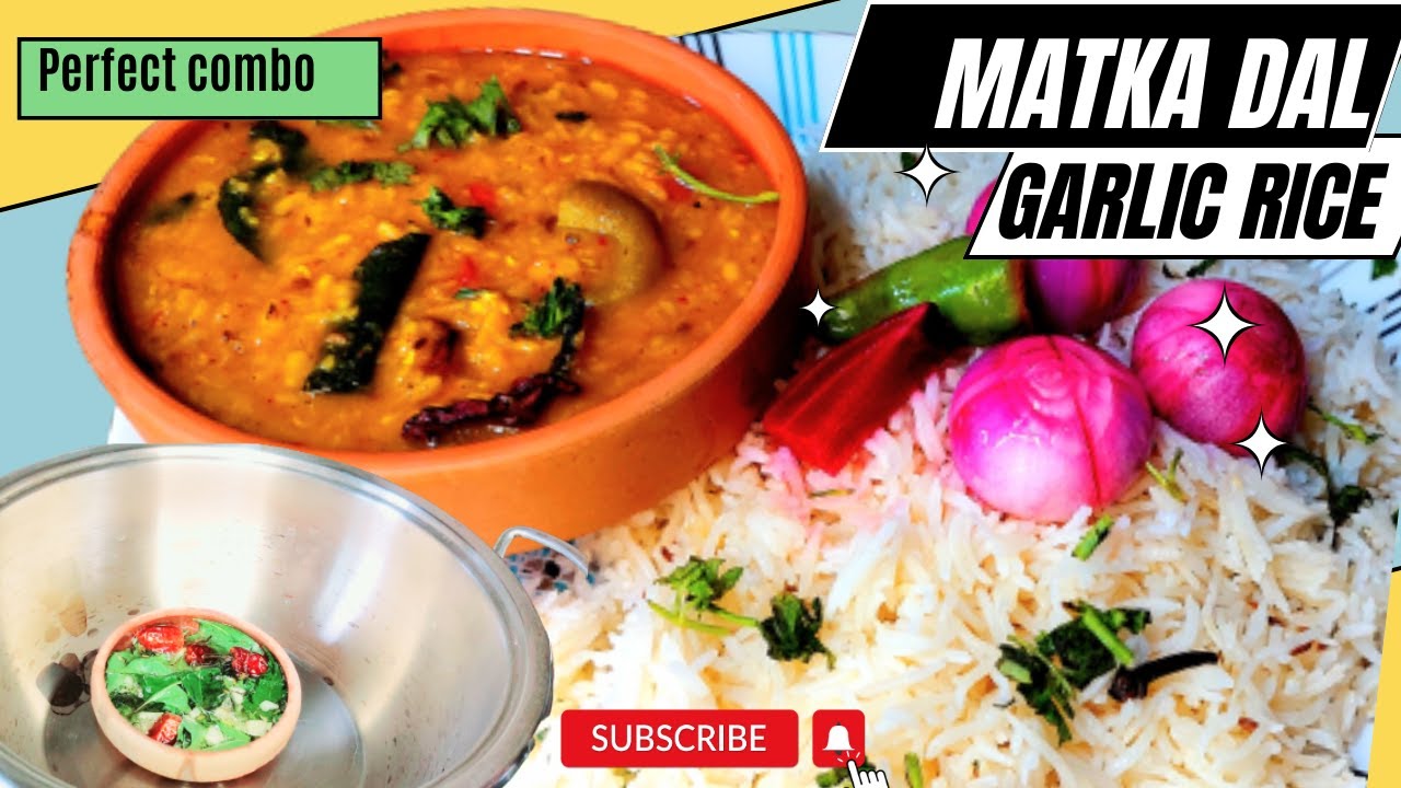MATKA Daal Chawal | Street Style Spicy Matka Daal Chawal Recipe |Lehson ...