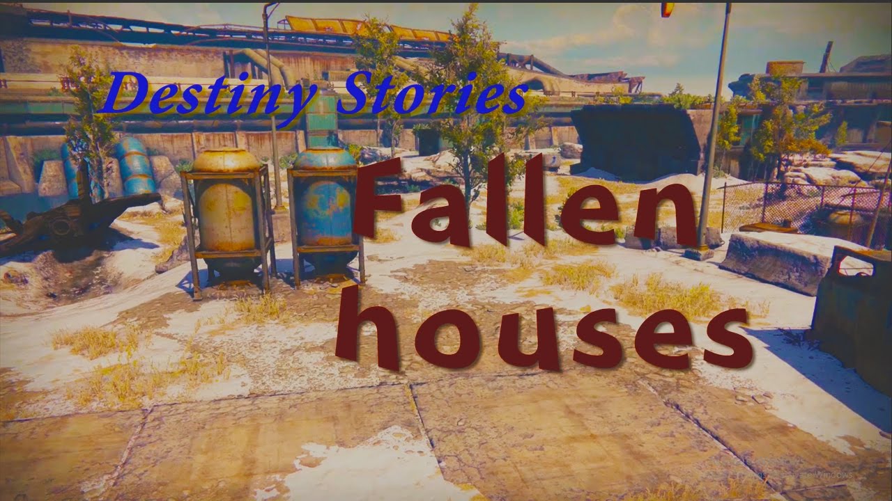 Destiny stories: Fallen Houses - YouTube