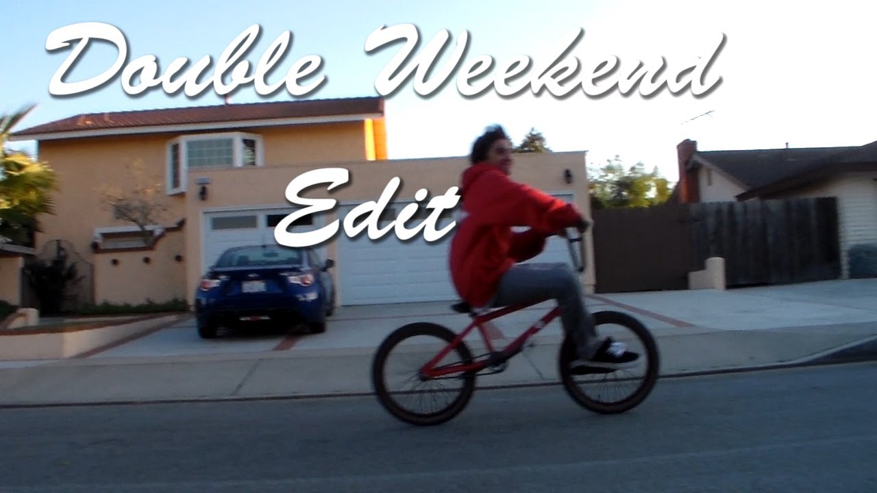 Double Weekend Edit - YouTube