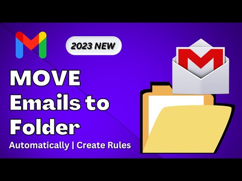 Gmail Move Emails to Folder Automatically (2023) | Create a Rule in Gmail