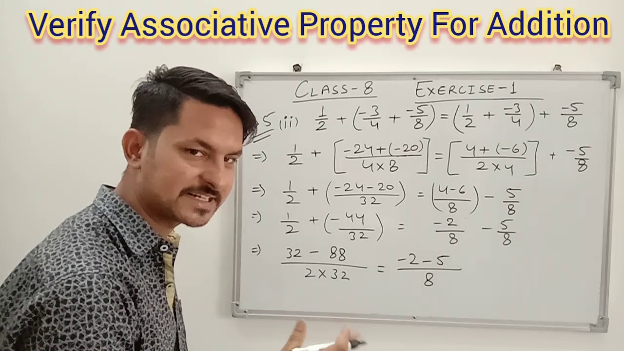 Class - 8 || Verification Of Associative Property And Additive Identity ...