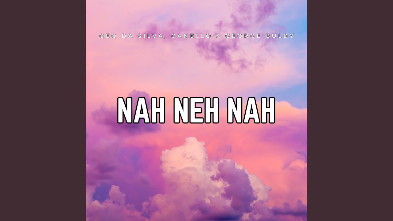 Nah Neh Nah (Radio Mix) - YouTube