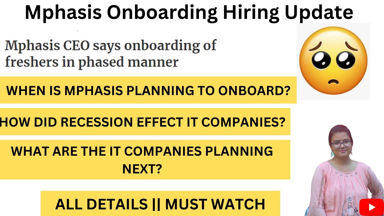 Mphasis onboarding when?|IT companies are planning when to onboard ...