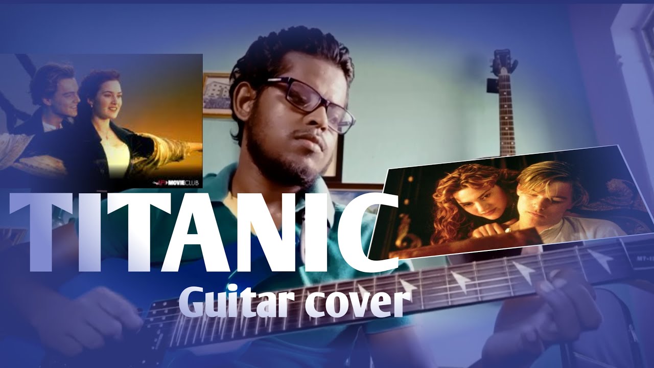 Titanic title song | electric guitar | (every night in my dreams ...