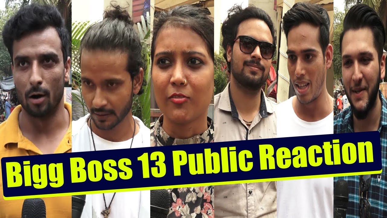 Bigg Boss 13 |Public Reaction on BB 13 Contestants |Watch Video ...