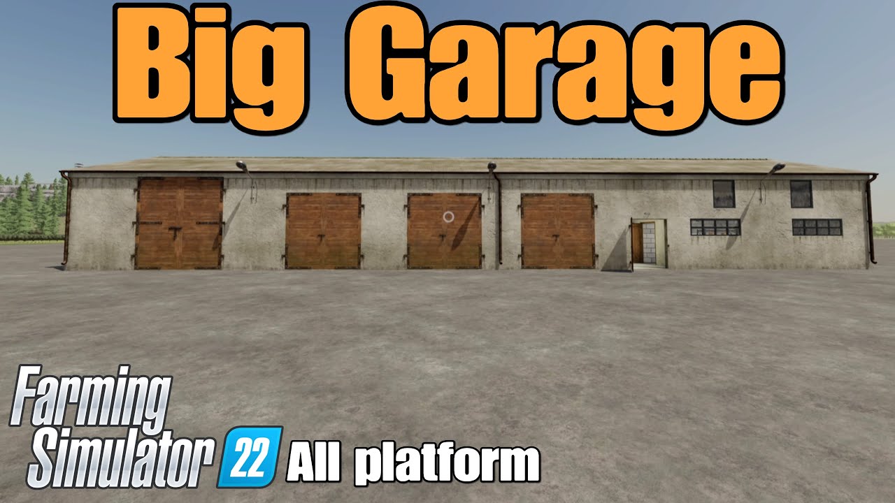 Big Garage / FS22 mod for all platforms - YouTube