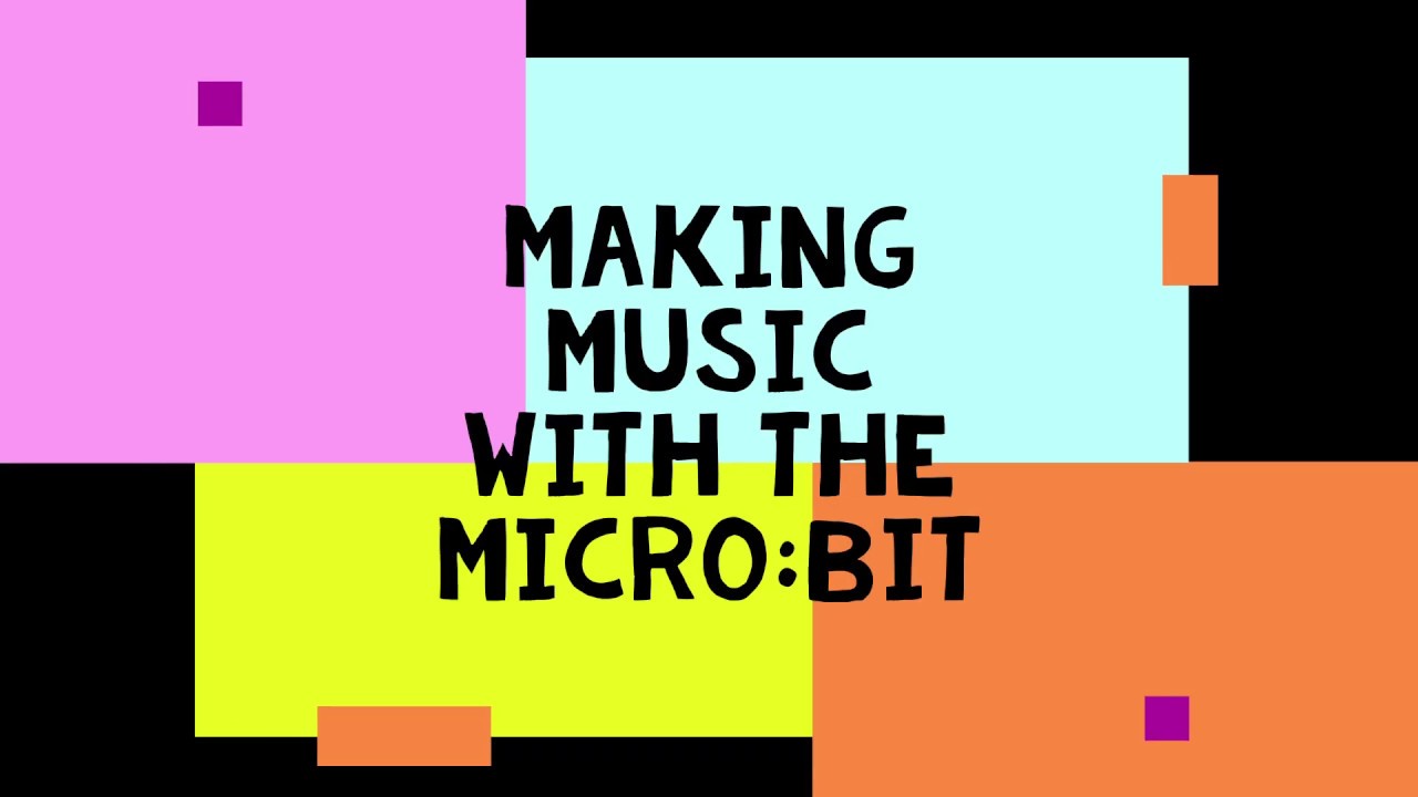 Making Music with the Micro:bit - YouTube
