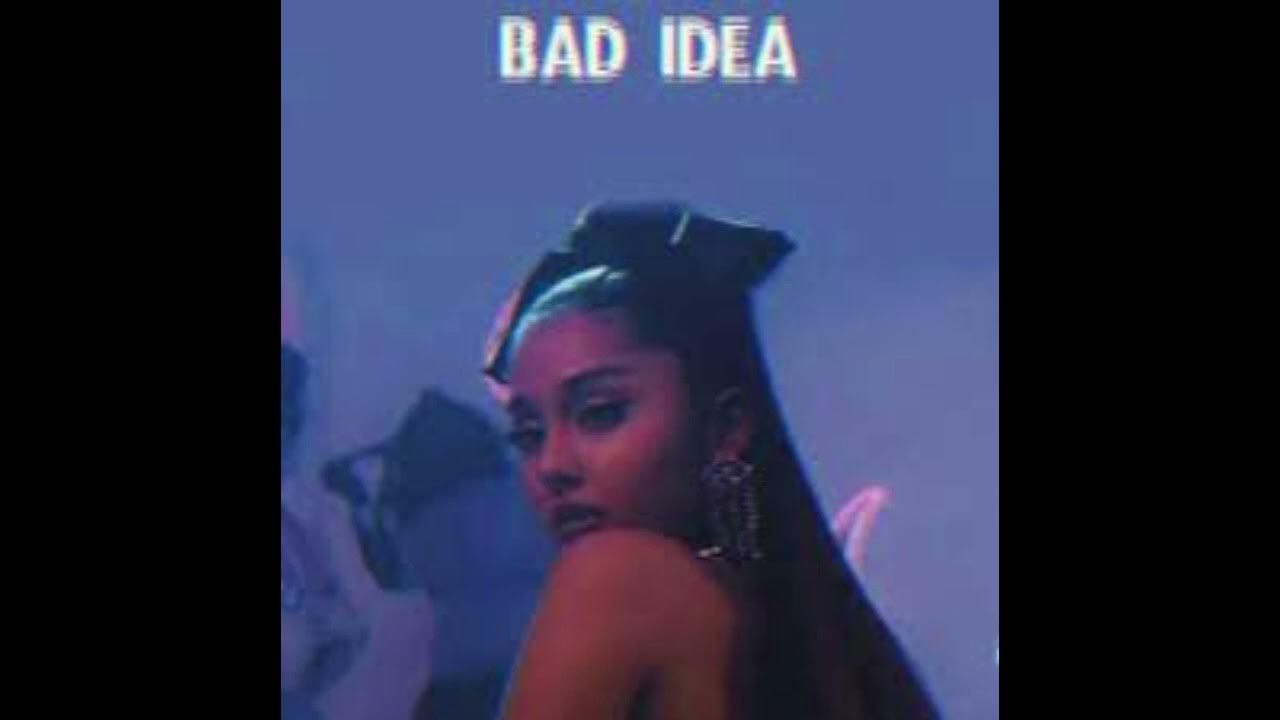 Bad Idea Ariana Grande Remix YouTube bad-idea-ariana-grande-remix-youtube