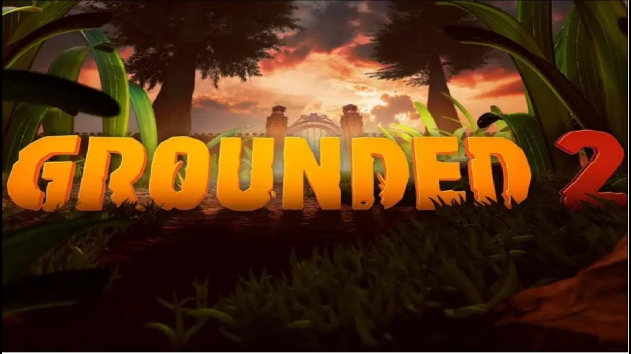 Grounded 2 | Part 6 - Ep 6 | Gear Grind & Backyard Adventures - YouTube