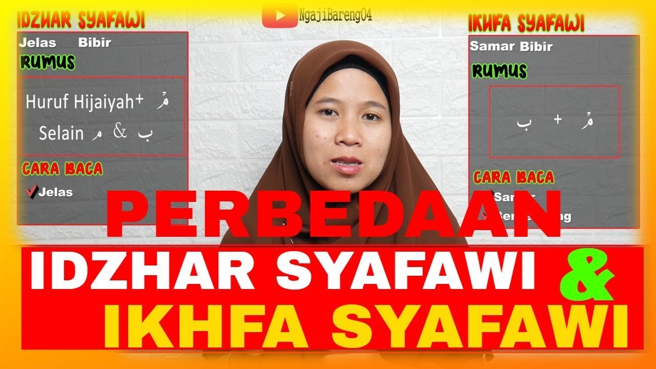 Q&A PERBEDAAN IDZHAR SYAFAWI DAN IKHFA SYAFAWI LENGKAP CONTOH DAN CARA ...