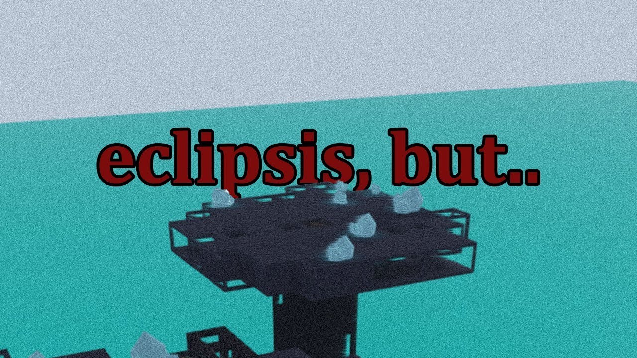 Eclipsis, but You Guess the Challenge.. - YouTube