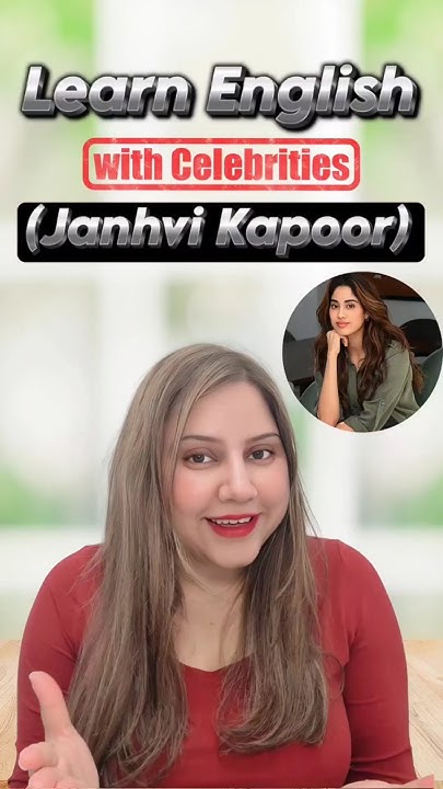 Learn English with Celebrities (Janhvi Kapoor)! #shorts #learnenglish #janhvikapoor # ...