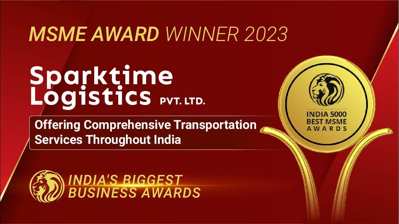 Sparktime Logistics Pvt. Ltd. - Winner of India 5000 Best MSME Awards 2023. - YouTube
