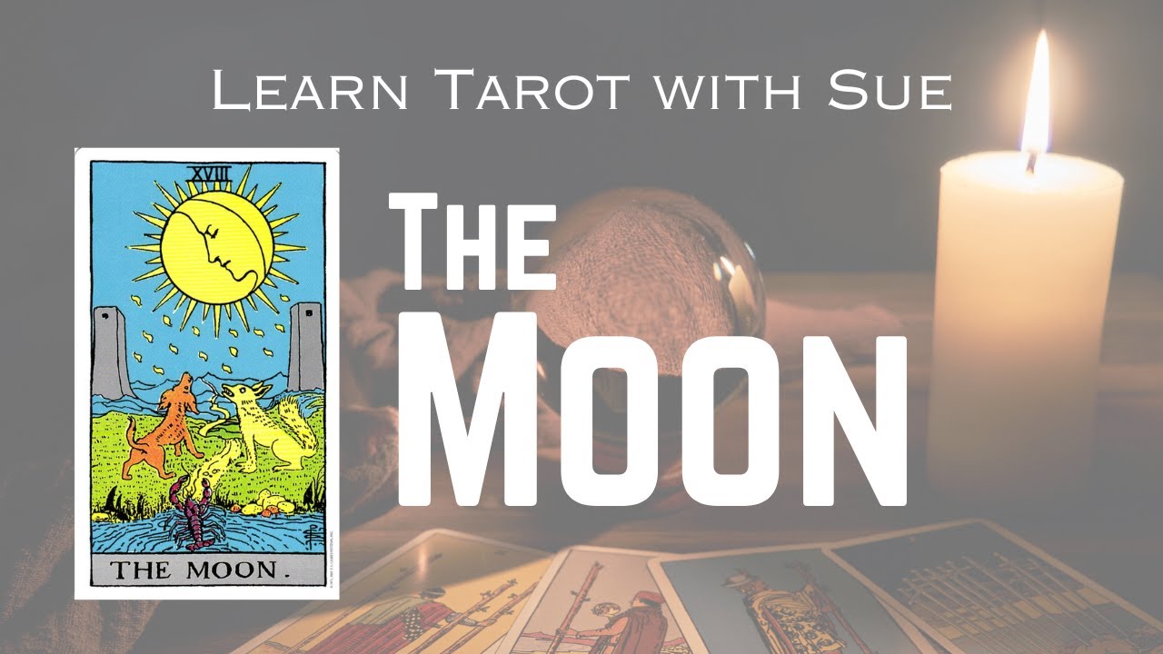Learn The Moon Tarot Card - YouTube