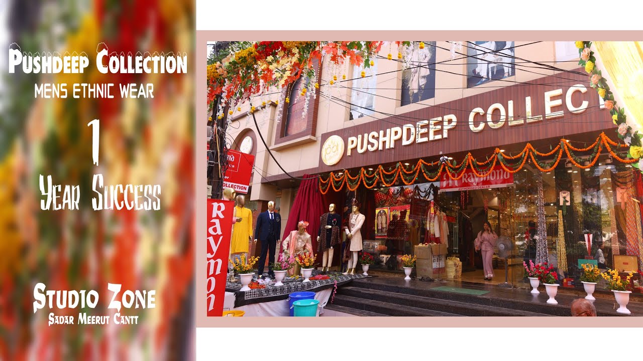 PUSHPDEEP COLLECTION MENS ETHNIC WEAR || 1YEAR SUCCESS || Studio Zone ...