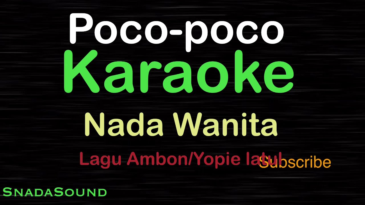 POCO-POCO-Lagu Ambon-Yopie latul|KARAOKE NADA WANITA@ucokku - YouTube