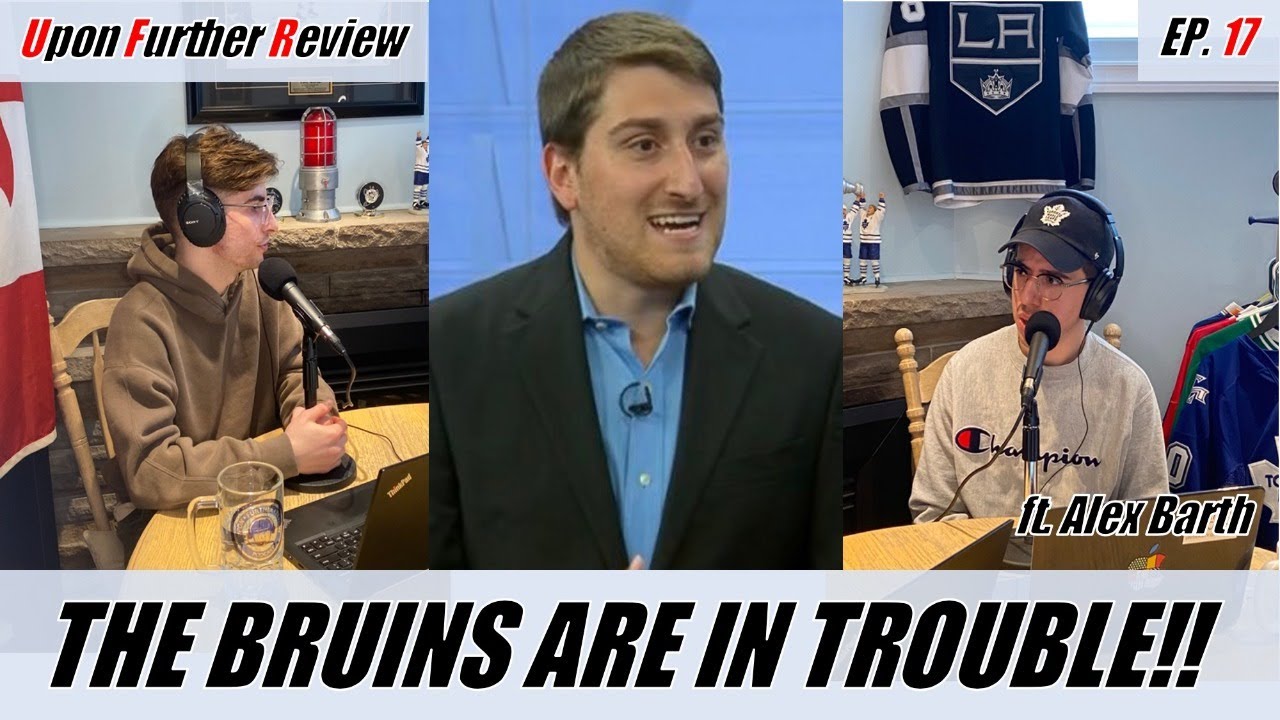 The Bruins are in TROUBLE w/ Alex Barth - YouTube