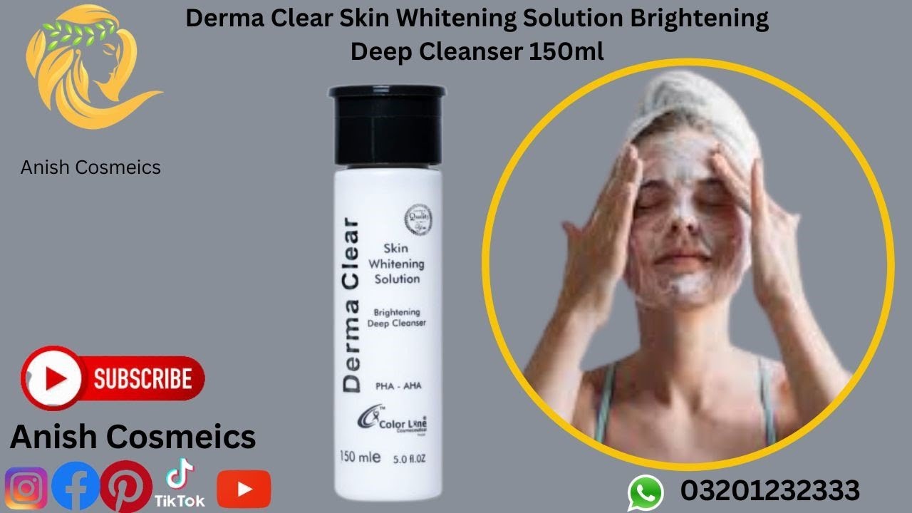 Derma Clear Skin Whitening Solution Brightening Deep Cleanser 150ml ...