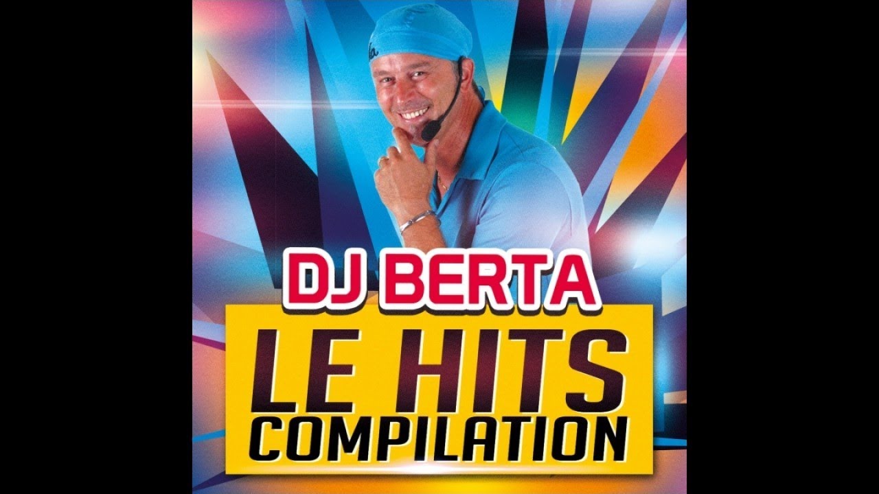 DJ Berta - Hits Compilation (Video Ufficiale) - YouTube
