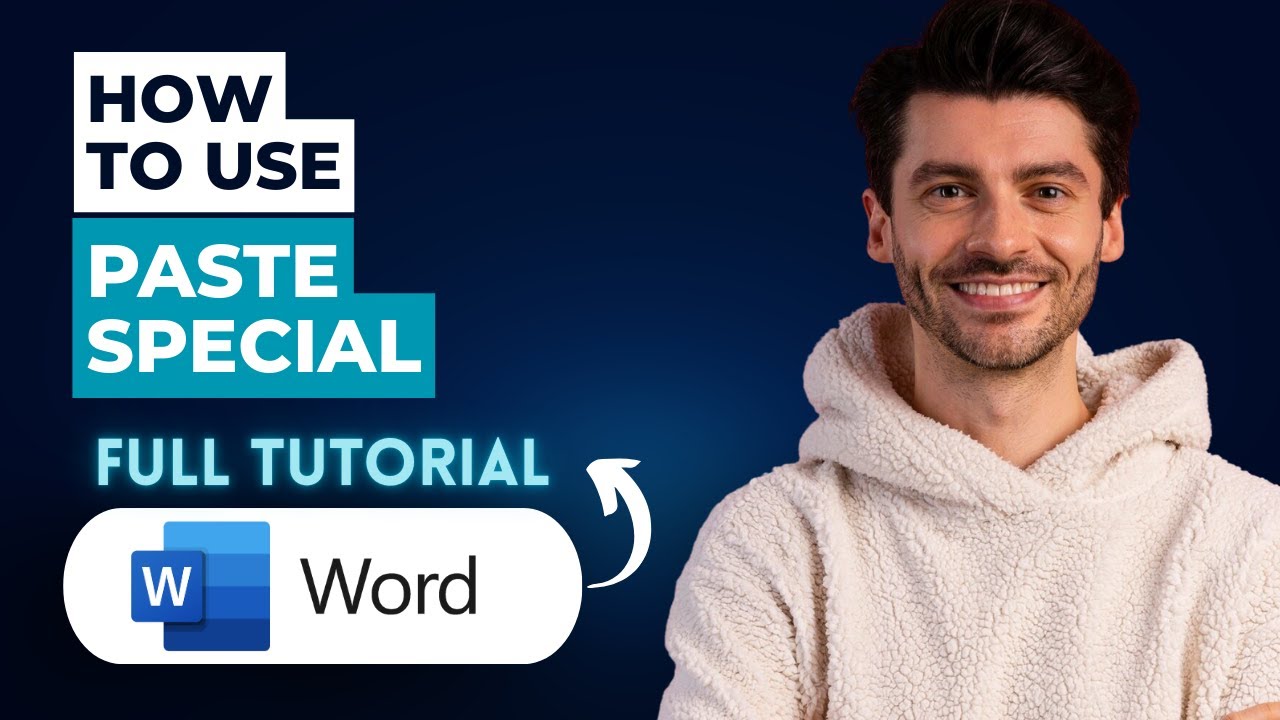 How to Use Paste Special in Microsoft Word [2026 Guide] - YouTube