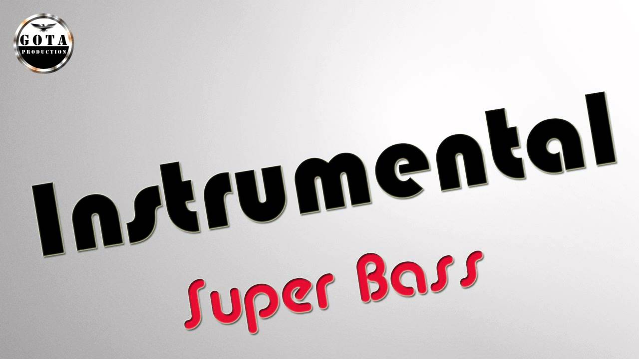 Instrumental Super Bass - YouTube