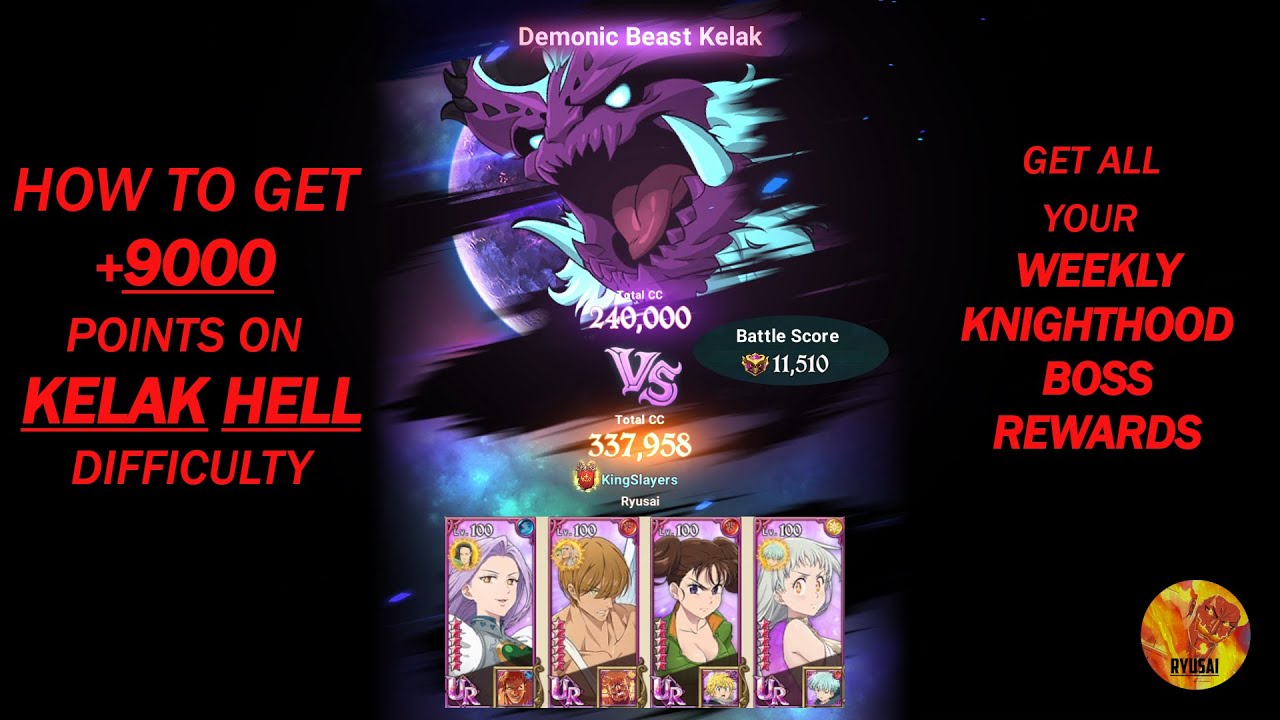 KNIGHTHOOD BOSS KELAK HOW TO GET +9000 POINTS ON HELL DIFFICULTY TO ...