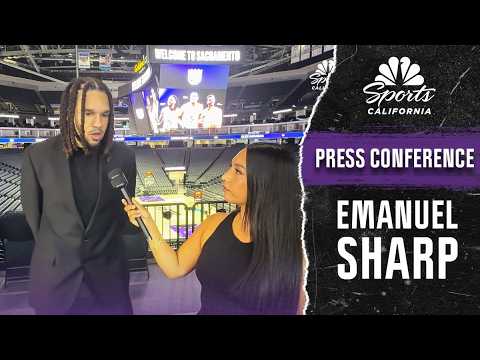 Kings rookie Emanuel Sharp excited to build winning culture in Sacramento | NBC Sports California