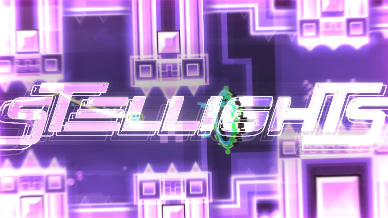 Stellights - Sekya, Hanniel, Polli, Stamina & more | Geometry Dash ...