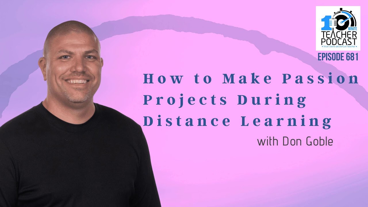 How to Make Passion Projects During Distance Learning - YouTube