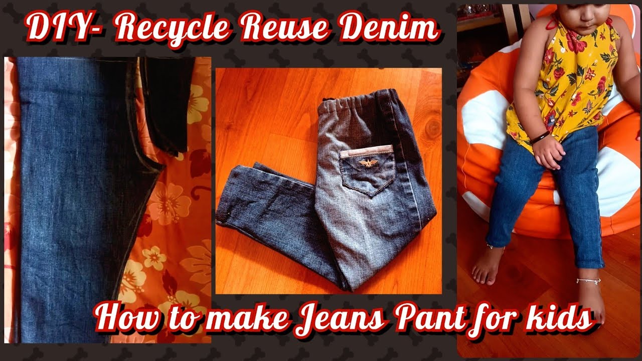 DIY Recycle Reuse Jeans/DIY TODDLER JEANS: easy upcycle from adult ...