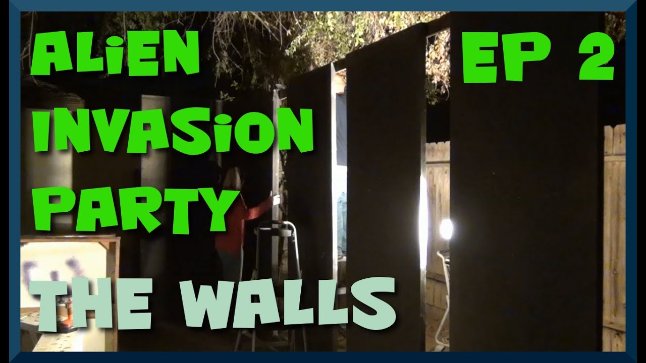 Alien Invasion Party - Ep 2: The Walls - YouTube