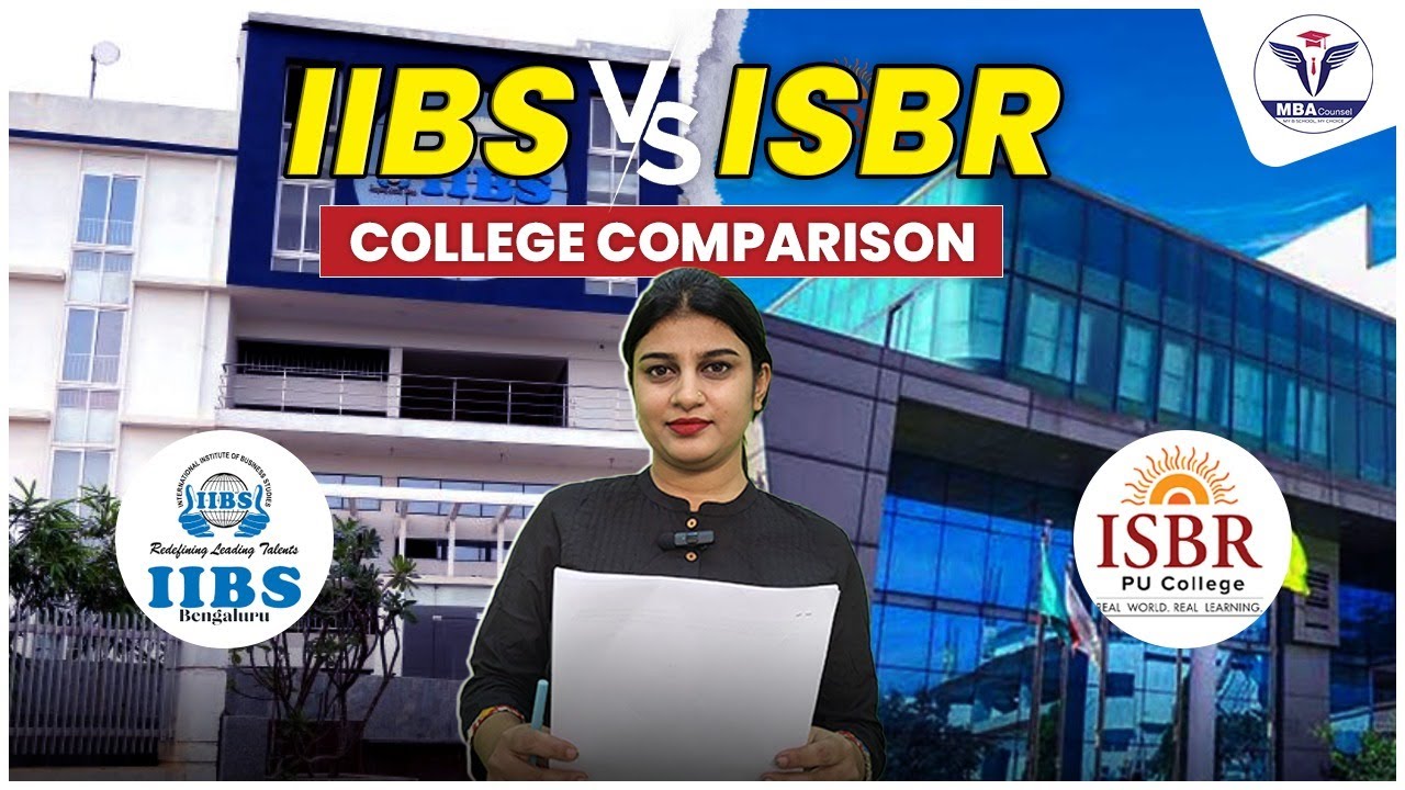 IIBS vs ISBR | College Comparison | Top B-Schools - YouTube