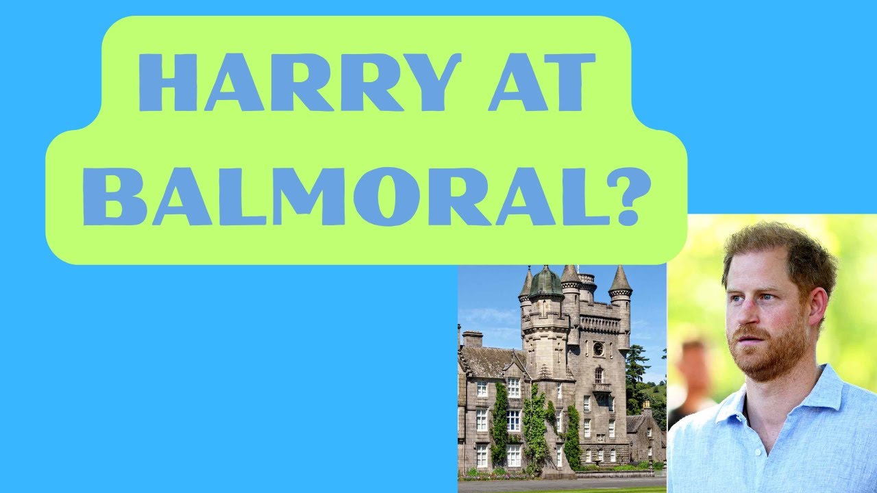 PREDICTION: WILL HARRY TRY TO WORM HIS WAY INTO BALMORAL THIS SUMMER TO ...