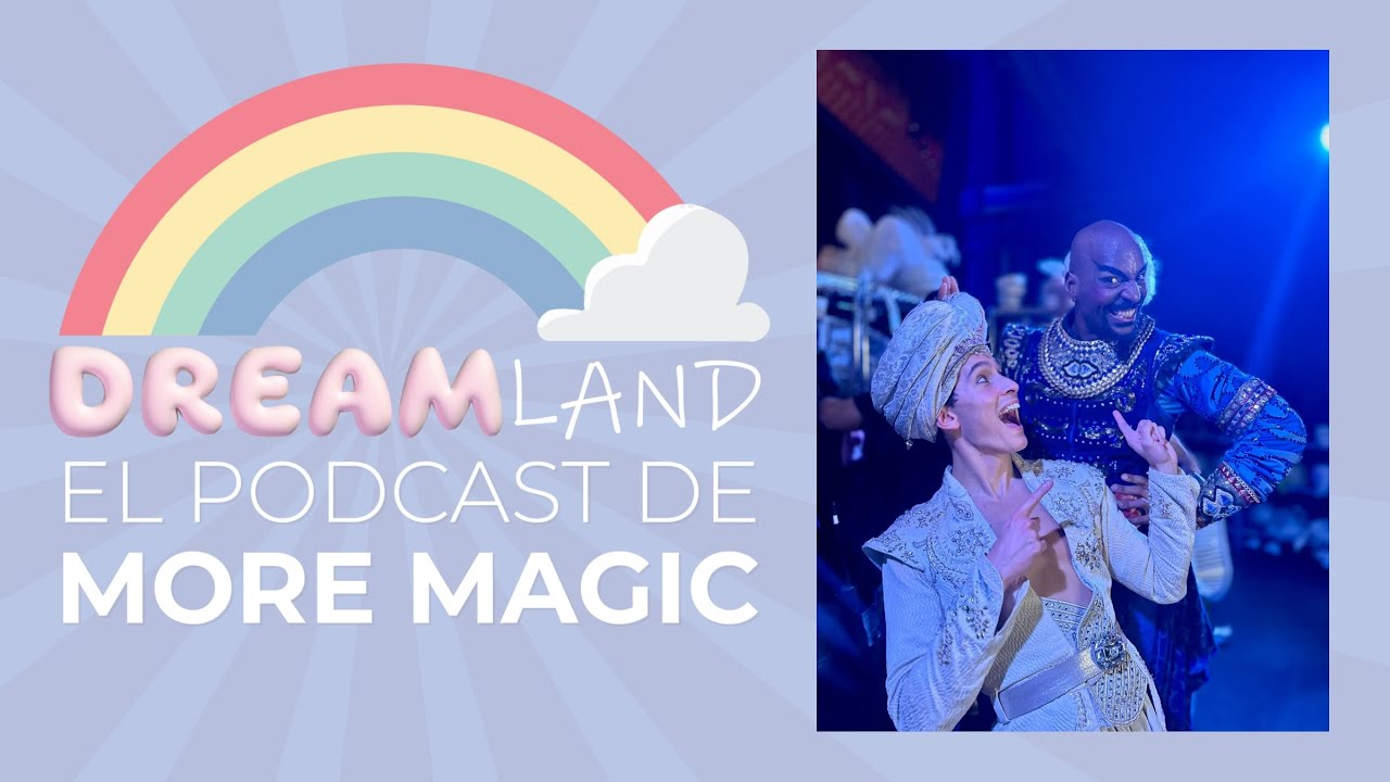 🧞 La MAGIA de los musicales DISNEY con ALEX PARRA I DREAMLAND 2x09 ...