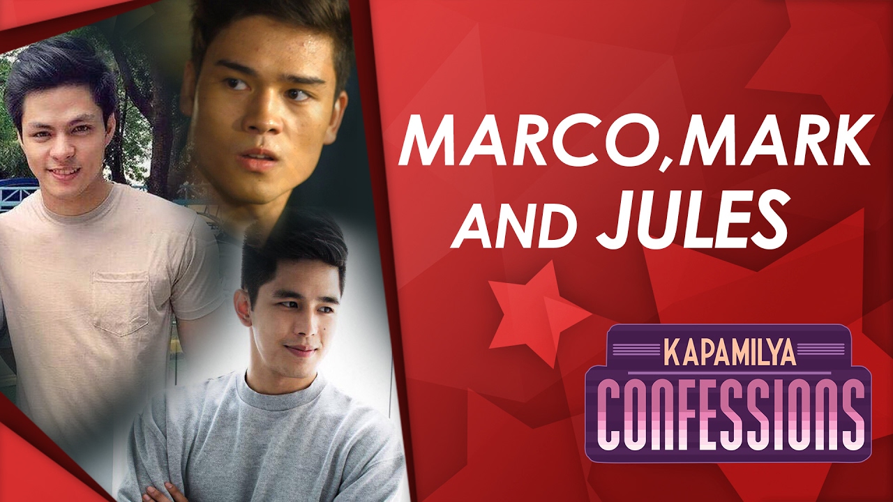 Kapamilya Confessions with Mark, Jules, Marco - YouTube