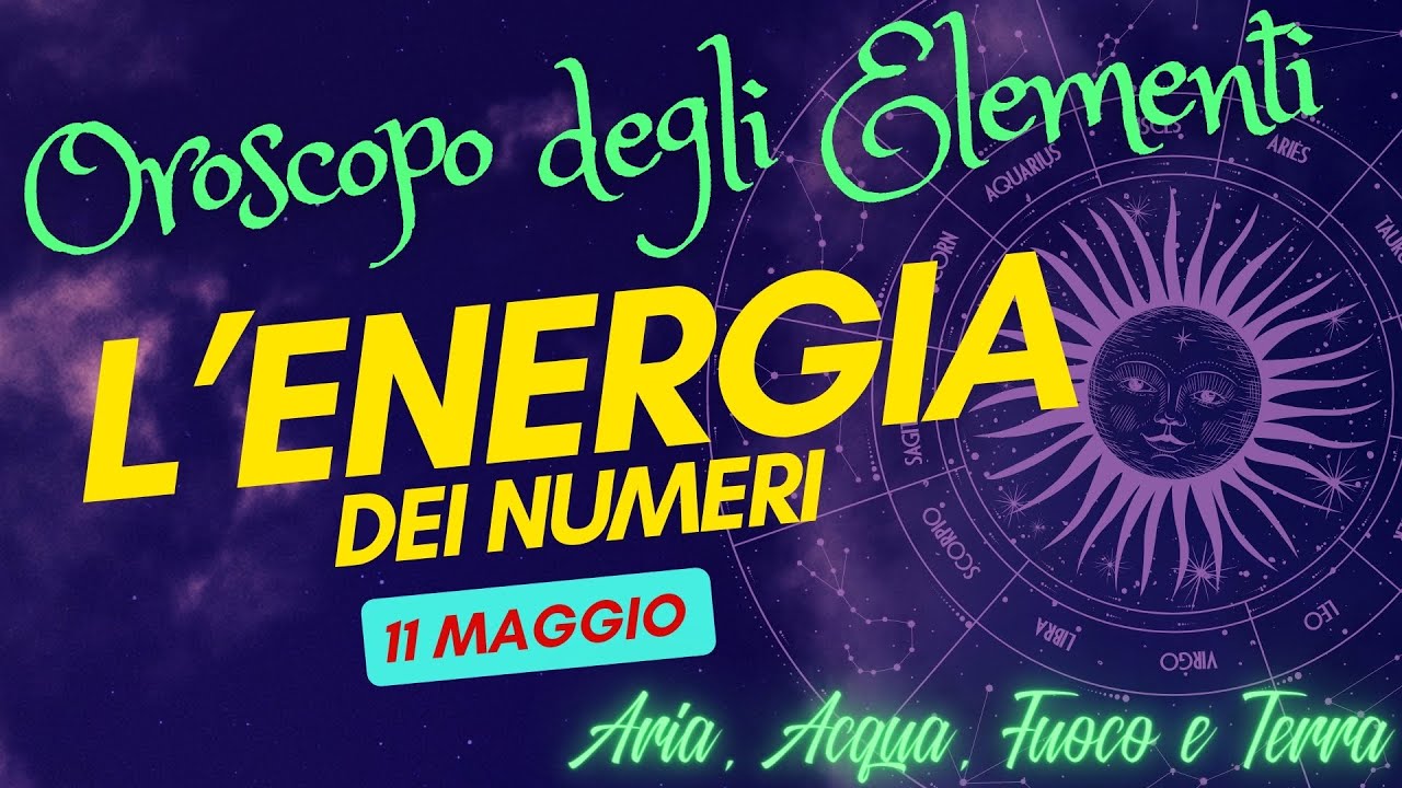 OROSCOPO | SCOPRI I NUMERI FORTUNATI AL LOTTO | ENERGIA DEI 4 ELEMENTI ...