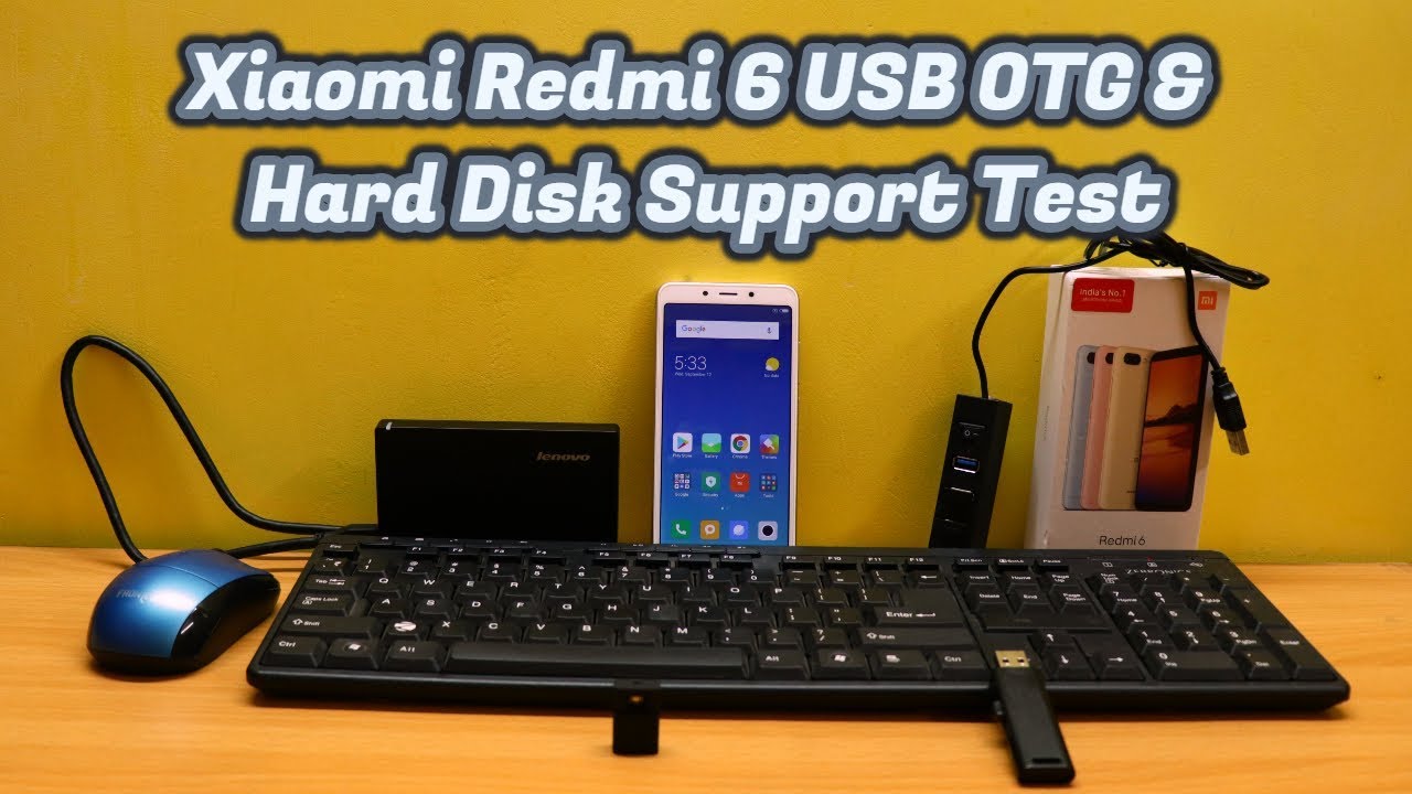 Xiaomi Redmi 6 USB OTG & Hard Disk Support Test (Hindi) - YouTube