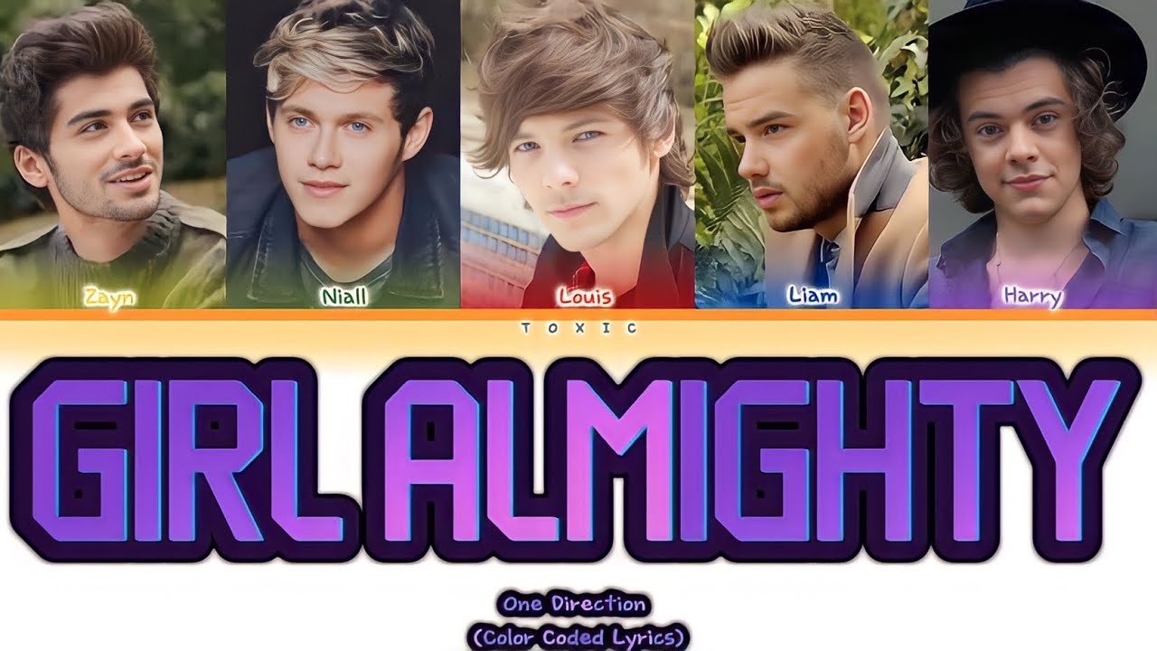 One Direction - Girl Almighty [Color Coded Lyrics] - YouTube