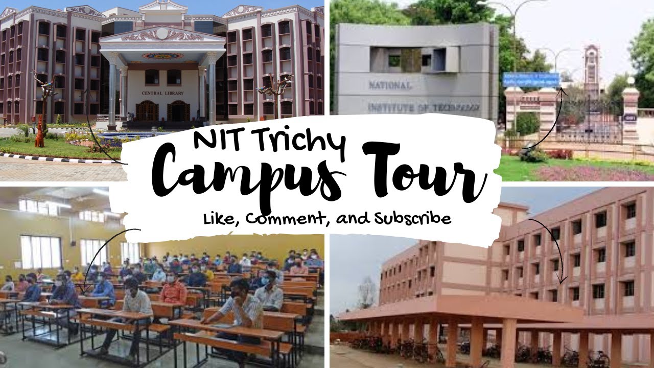 NIT Tiruchirappalli Mini Campus Tour | #nit #nittrichi - YouTube