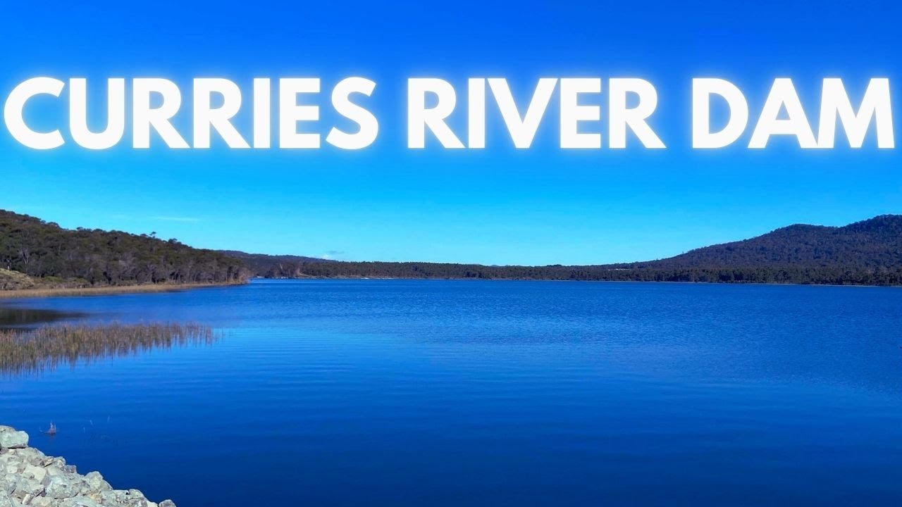 Curries River Dam | Tasmania - YouTube