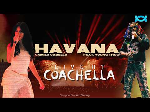[LYRICS] Camila Cabello - Havana ft. Young Thug (Coachella 2026 version)