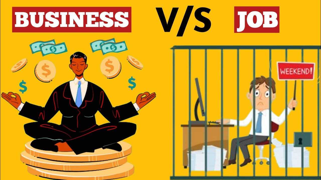 job vs business || importance of business || business motivation - YouTube