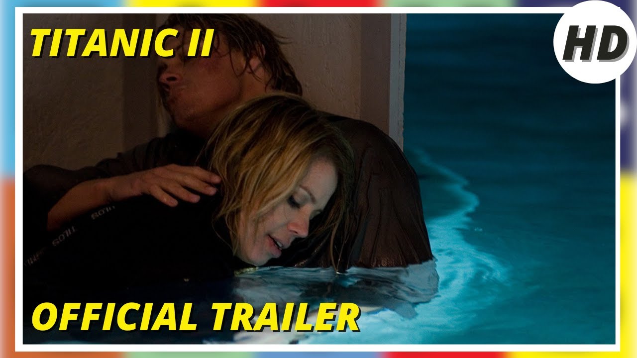 Titanic II | Action | HD | Official Trailer - YouTube